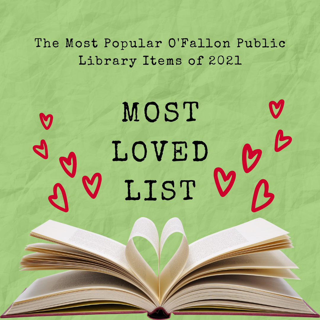 The Most Popular Items in the O’Fallon Public Library’s Collection ...
